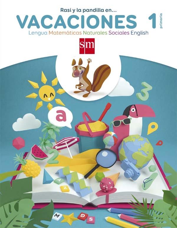 Vacaciones 1º Primaria. Lengua, Matemáticas, Naturales, Sociales ...