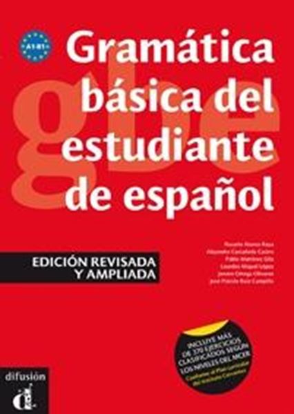Gramática básica del estudiante de español A1-A2-B1 "Gramática básica ...